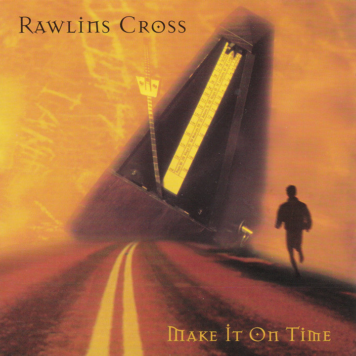 Make It On Time Album Rawlins Cross make-it-on-time-album-rawlins-cross